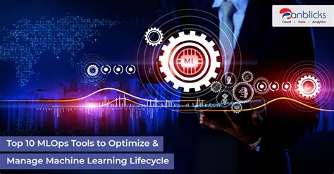 unleashing the full potential top mlops tools anblicks