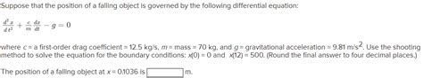 solved suppose that the position of a falling object is