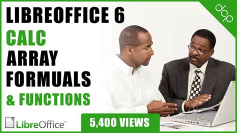 Libre Office Calc Array Formulas And Functions Part 1 Libre