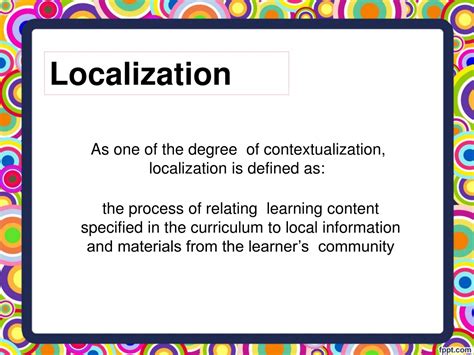 Ppt Localization And Contextualization Powerpoint Presentation Id 9522064