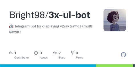 Github Bright983x Ui Bot 🤖 Telegram Bot For Displaying V2ray
