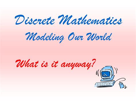 Ppt Discrete Mathematics Modeling Our World Powerpoint Presentation Free Download Id 155645