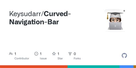 GitHub Keysudarr Curved Navigation Bar