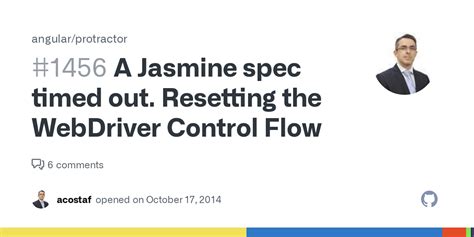 A Jasmine Spec Timed Out Resetting The WebDriver Control Flow Issue Angular