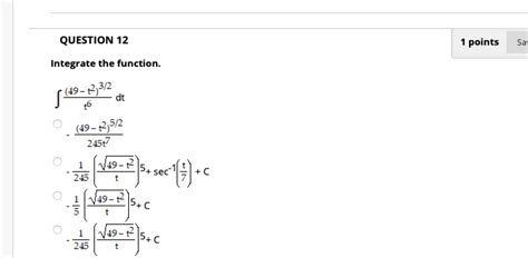 Solved QUESTION Integrate The Function Chegg Com