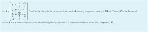 Solved 1 2 2 0-1 -1 Let A= Consider the triangular | Chegg.com