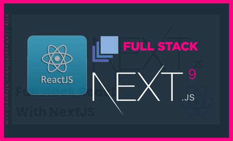 Chia Sẻ Khóa Học Full Stack React Với Nextjs Kèm Code Project Khóa