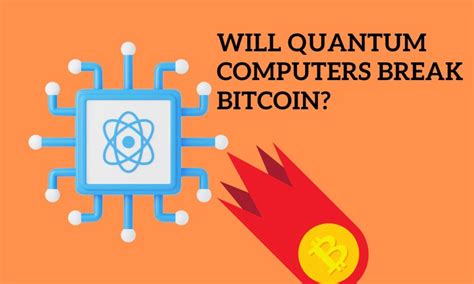 Will Quantum Computers Break Bitcoin 2025