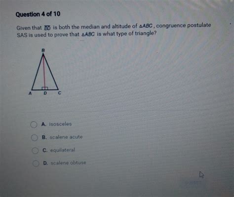 Solved Question 4 Of 10 Given That B0 Is Both The Median And Altitude Of Delta Abc Congruence
