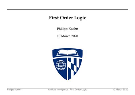 Lecture First Order Logic Jhu First Order Logic Philipp Koehn 10