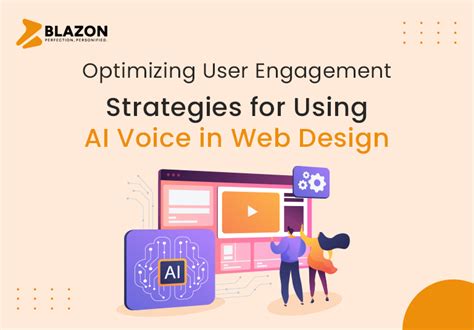 Optimizing User Engagement Strategies For Using Ai Voice In Web Design Blog Digital
