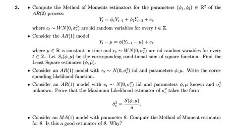 Solved Compute The Method Of Moments Estimators For The