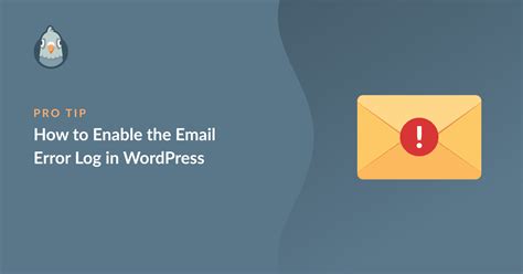How To Enable The Email Error Log In WordPress