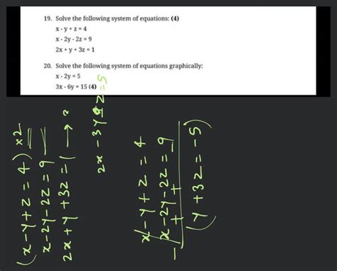 19 Solve The Following System Of Equations 4 X−y Z 4x−2y−2z 92x Y 3z