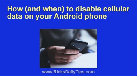 How And When To Disable Cellular Data On Your Android Phone