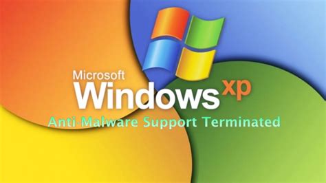 Windows XP Anti Malware Support Terminated Million Users Left Vulnerable