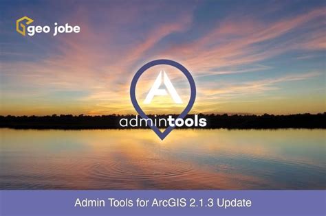 Geo Jobe Gis Consulting On Linkedin Admin Tools For Arcgis 213 Out