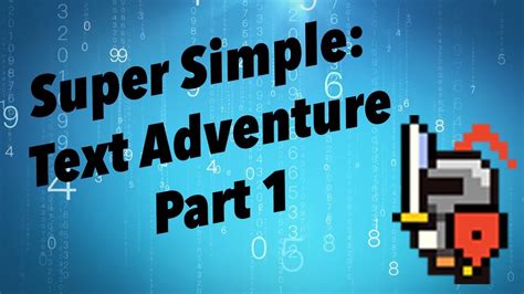 Python Text Adventure Easy Part 1 Classes Youtube
