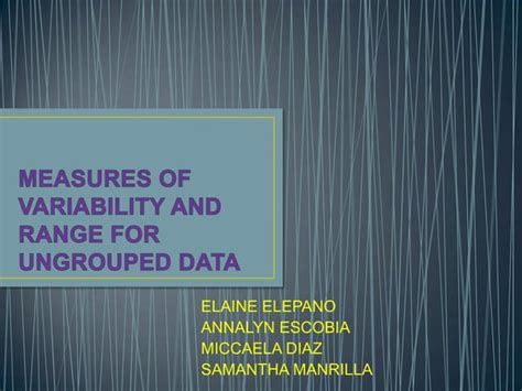 Measures Of Variability And Range For Ungrouped Data Ppt Free Download