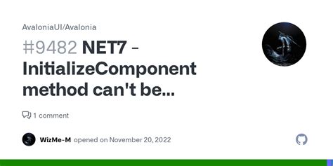 Net7 Initializecomponent Method Cant Be Resolved · Issue 9482