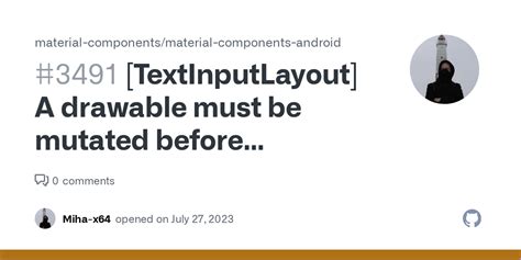 Textinputlayout A Drawable Must Be Mutated Before Applying Tint · Issue 3491 · Material