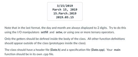 Solved Design A Class Called Date That Has Integer Data Chegg