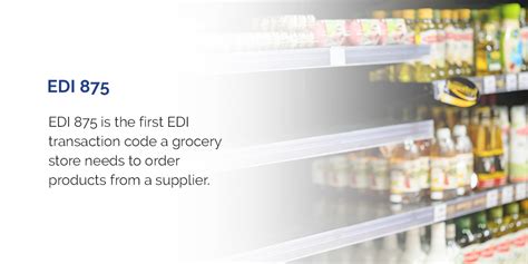 Grocery Store Edi Transaction Codes A Guide Truecommerce