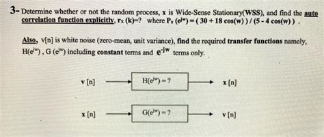 3 determine whether or not the random process x is