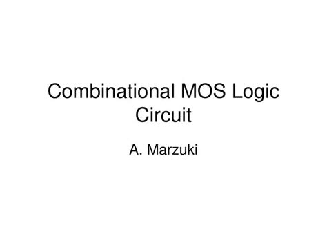 PPT Combinational MOS Logic Circuit PowerPoint Presentation Free Download ID 618848