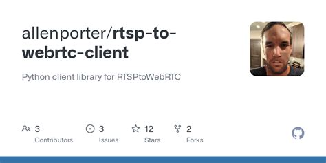 GitHub Allenporter Rtsp To Webrtc Client Python Client Library For RTSPtoWebRTC