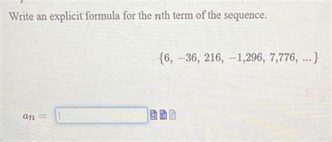 Solved Write An Explicit Formula For The Nth Term Of The Chegg
