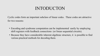 DIGITAL COMMUNICATION ENCODING AND DECODING OF CYCLIC CODE PPTX