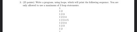 solved 3 25 points write a program using loops which
