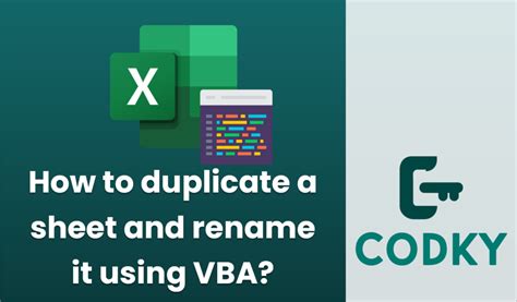 how to duplicate a sheet and rename it using vba codky