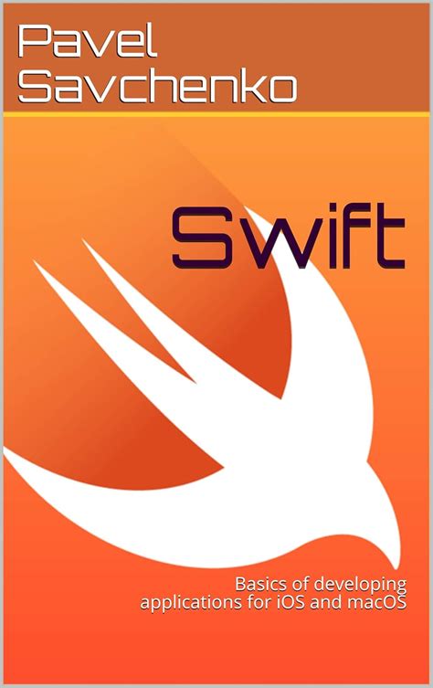 Swift Basics Of Developing Applications For Ios And Macos Ebook