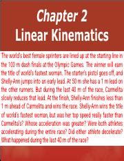 Understanding Linear Kinematics Displacement Velocity And Course Hero
