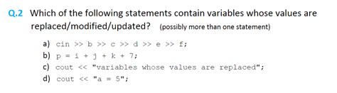 Solved Q Which Of The Following Statements Contain Chegg