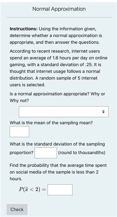 [solved] normal approximation instructions using the information given