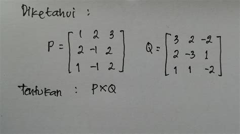 Perkalian Matriks 3x3 Matematika Sma Youtube