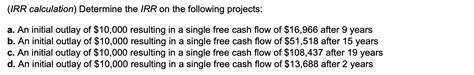 Solved IRR Calculation Determine The IRR On The Following Chegg Com