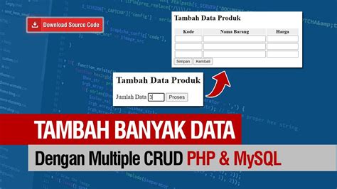 Cara Tambah Banyak Data Dengan Php Dan Mysql Multiple Crud 1 Youtube