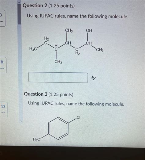Solved Using IUPAC Rules Name The Following Molecule Using Chegg Com