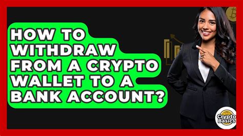 How to Withdraw from a Crypto Wallet to a Bank Account? - CryptoBasics360.com - YouTube