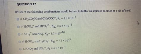 solved question 17 which of the following combinations would