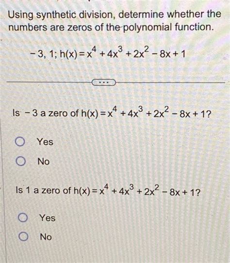 solved using synthetic division determine whether the