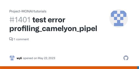 test error profiling camelyon pipeline ipynb · issue 1401 · project