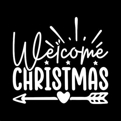 Bem Vindo Ao Natal Vetor Premium