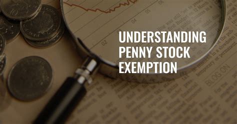 What Does Penny Stock Exempt Mean Lets Find Out Finbrain Ai And Data Driven Investing