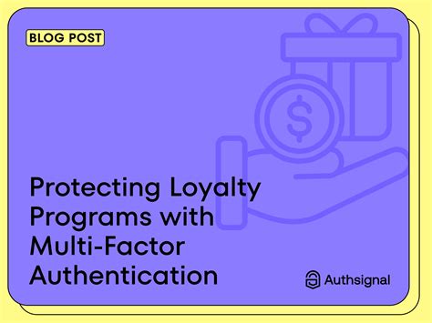 Protecting Loyalty Programs With Multi Factor Authentication