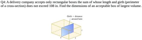 Solved Q4 A Delivery Company Accepts Only Rectangular Boxes The Sum